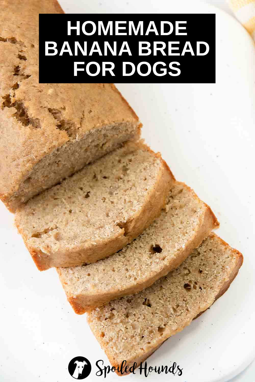 Easy Banana Bread For Dogs Recipe - Spoiled Hounds