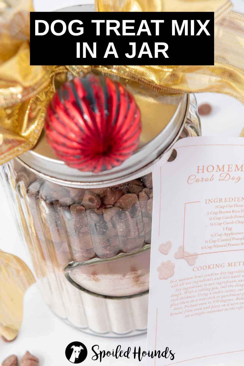 Homemade Dog Treat Mix in a Jar - Spoiled Hounds